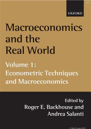 Macroeconomics and the Real World Volume 1 Econometric Techniques and ...