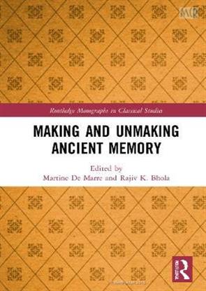 Making and Unmaking Ancient Memory 1st Edition 2022 Softbound, Others ...