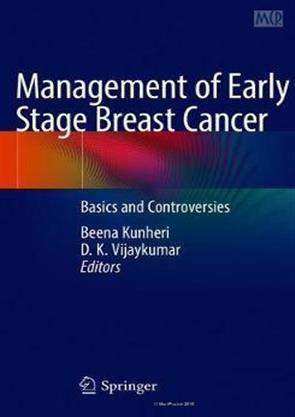 Management of Early Stage Breast Cancer Basics and Controversies 1st ...