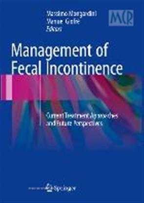 Management of Fecal Incontinence Current Treatment Approaches and ...