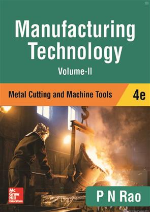 Manufacturing Technology, Volume 2, Higher Education, McGraw Hill