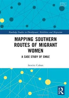 Mapping Southern Routes of Migrant Women 1st Edition 2022 Hardbound ...