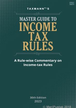 Master Guide To Income tax Rules 30th Edition 2023, Direct Tax Books ...