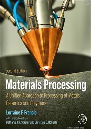 Materials Processing A Unified Approach to Processing of Metals ...