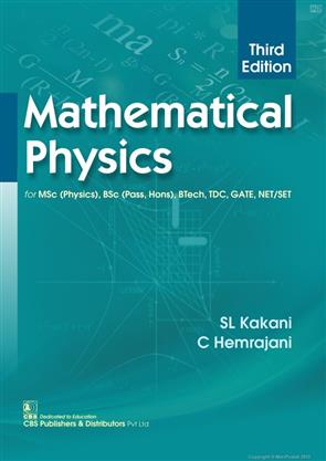 Mathematical Physics 3Rd Edition, Engineering Books, CBS PUBLICATION