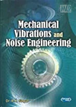 Mechanical Vibrations and Noise Engineering, Mechanical / Production Engineering Books, S.K ...