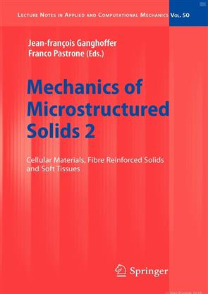 Mechanics of Microstructured Solids 2 Cellular Materials Fiber ...
