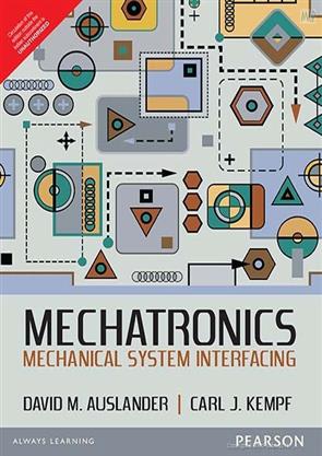 Mechatronics: Mechanical System Interfacing, Mechanical / Production ...