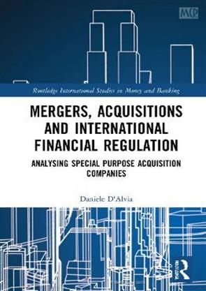 Mergers, Acquisitions and International Financial Regulation 1st ...
