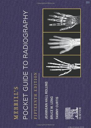 Merrills Pocket Guide to Radiography 15Ed (Sp 2023), Radiology Books, T ...
