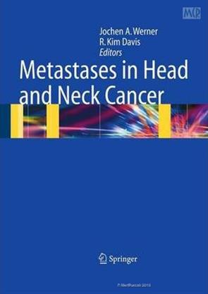 Metastases in Head and Neck Cancer 1st Editon 2014 Softbound, Oncology ...