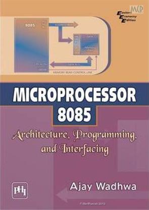 Microprocessor 8085 Architecture Programming And Interfacing 2010 ...