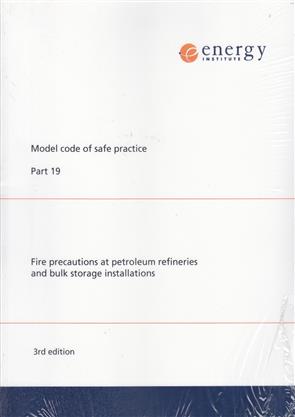 Model Code of Safe Practice Fire Precautions At Petroleum Refineries ...
