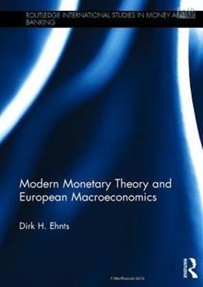 Modern Monetary Theory and European Macroeconomics, Business Books ...
