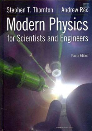 Modern Physics for Scientists and Engineers, Physics, Cengage
