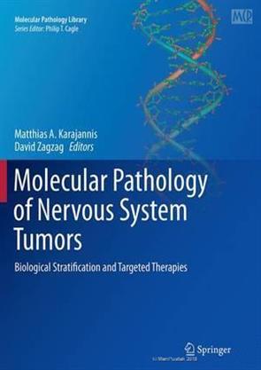 Molecular Pathology of Nervous System Tumors Biological Stratification ...