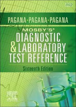Mosbys Diagnostic and Laboratory Test Reference 16Ed (Pb 2023), Nursing ...