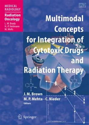 Multimodal Concepts for Integration of Cytotoxic Drugs 1st Editon 2010 ...