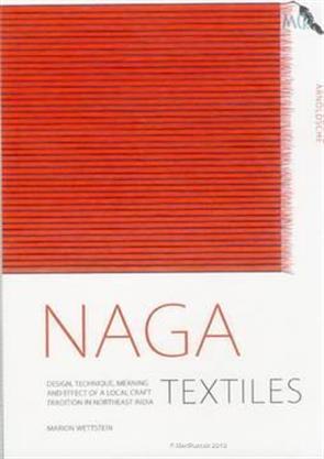 NAGA Textiles Design Technique Meaning and Effect of a Local Craft ...