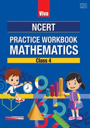 NCERT Practice Workbooks: Mathematics Class 4, Class IV, VIVA EDUCATION
