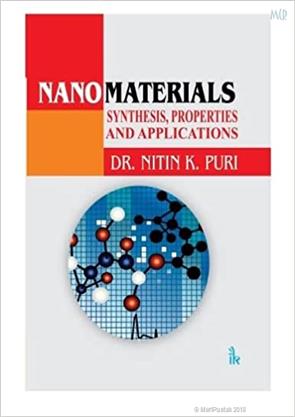 Nanomaterials Synthesis Properties And Applications, Business Research, I K International ...