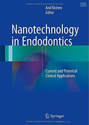 Nanotechnology In Endodontics, Dentistry Books, Springer