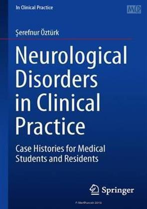 Neurological Disorders in Clinical Practice Case Histories for Medical ...