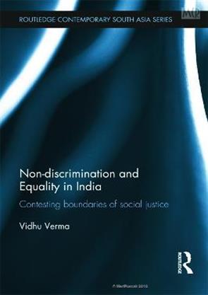 Non-Discrimination and Equality in India Contesting Boundaries of ...