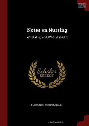Notes on Nursing What It Is and What It Is Not 2017 Edition, Internal ...