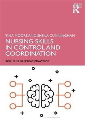 Nursing Skills in Control and Coordination 1st Edition 2021 Softbound ...
