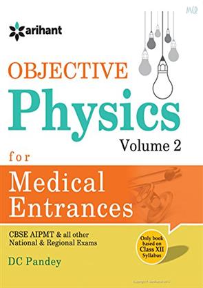 Objective Physics Volume 2 For Medical Entrance Examinations, NEET Exam Books, Arihant Publications