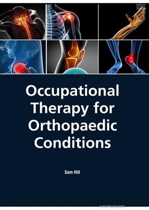 Occupational Therapy For Orthopaedic Conditions (Hb 2020), Orthopaedics ...