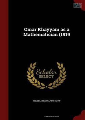 Omar Khayyam as a Mathematician (1919, Books, Andesite Press