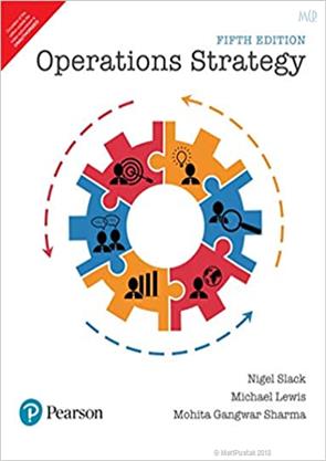 Operations Strategy 5Th Edition, Management, PEARSON INDIA