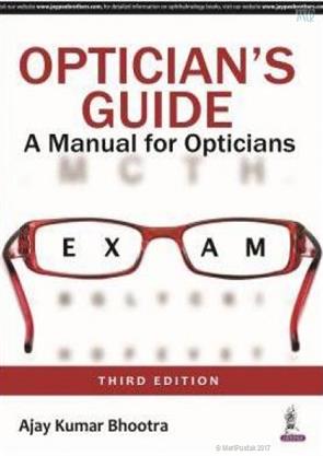 Optician’S Guide A Manual For Opticians 3Rd Edition 2018, Ophthalmology ...