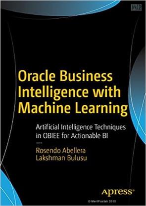 Oracle Business Intelligence With Machine Learning Artificial ...
