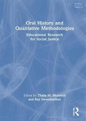 Oral History and Qualitative Methodologies 1st Edition 2022 Hardbound ...