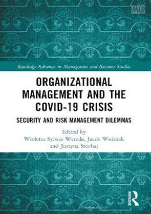 Organizational Management and the COVID-19 Crisis 1st Edition 2022 ...