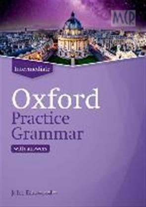 Oxford Practice Grammar Intermediate with Key The right balance of ...