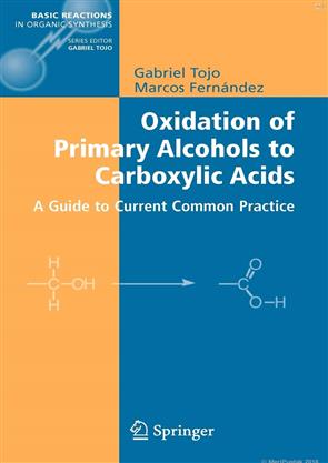 Oxidation of Primary Alcohols to Carboxylic Acid A Guide to Current ...
