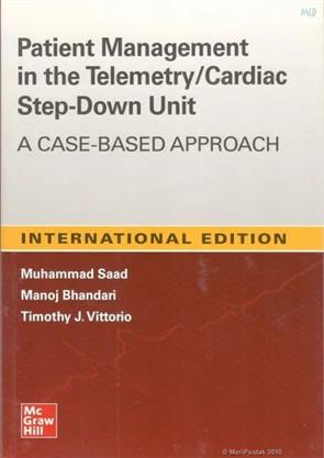 Patient Management in the Telemetry/Cardiac Step Down Unit A Case Based ...