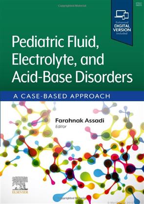 Pediatric Fluid Electrolyte And Acid Base Disorders A Case Based ...
