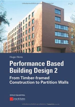 Performance Based Building Design 2: From Timber-Framed Construction To ...