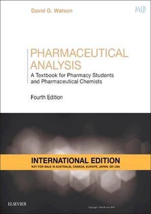Pharmaceutical Analysis, A Textbook For Pharmacy Students And ...