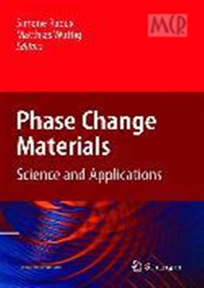 Phase Change Materials Science and Applications, Information Book, Springer-Verlag New York Inc