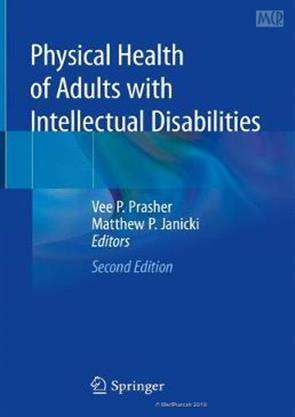 Physical Health of Adults with Intellectual and Developmental Disabilities 2nd Edition 2018 ...