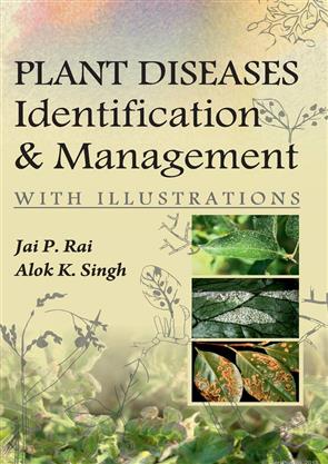 Plant Diseases Identification And Management (With Illustrations), Food ...
