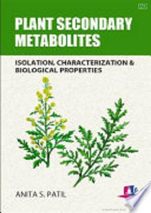 Plant Secondary Metabolites Isolation Characterization and Biological ...