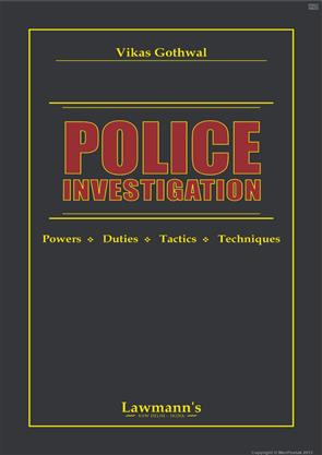 Police Investigations, Criminal Law Books, Kamal Publishers