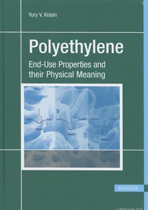 Polyethylene End Use Properties and their Physical Meaning, Social ...